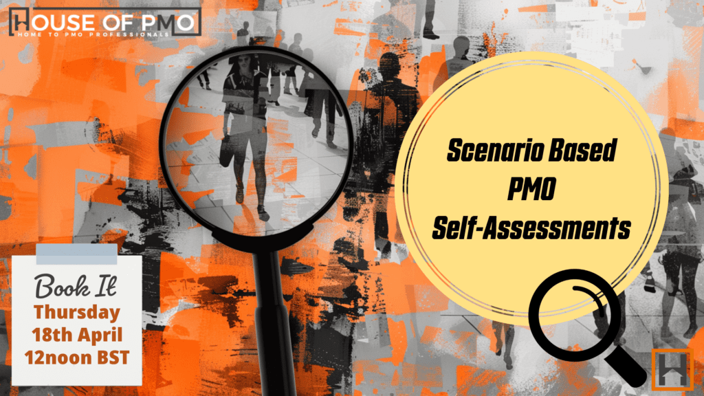 Scenario Based PMO Self-Assessments | House of PMO