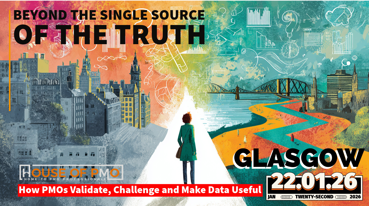 Beyond the Single Source of the Truth: How PMOs Validate, Challenge and ...